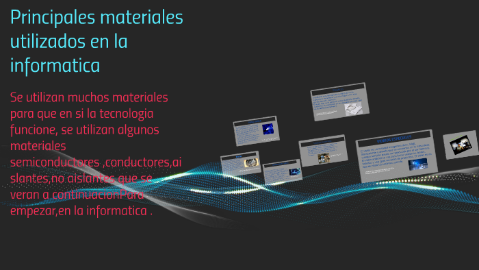 principales materiales utilizados en la informatica by jesus fierro on ...