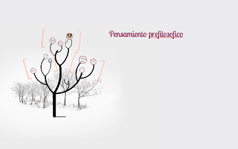 Pensamiento prefilosofico by Diana Carrillo Labra on Prezi