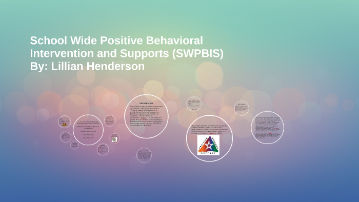 School Wide Positive Behavioral Intervention and Supports (S by Lillian ...