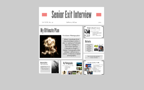 Senior Exit Interview by Rebecca Milam on Prezi
