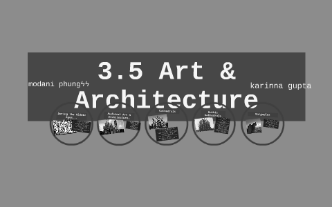Art and Architecture by Modani Phung on Prezi