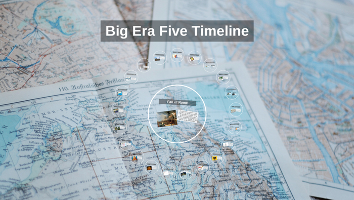 Big Era Five Timeline by Derrick Palma on Prezi