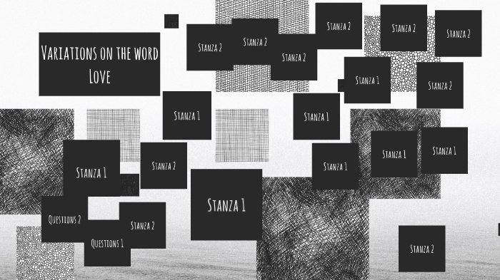 Variations on the word love poem analysis by Bob Barker on Prezi