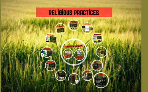 Religious Practices by Religous Practices on Prezi