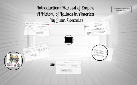Introduction: Harvest of Empire A History of Latinos in Amer by janayle ...