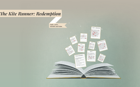 The Kite Runner: Redemption by Emily Lawrason on Prezi