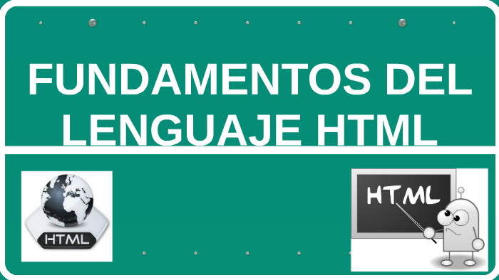 FUNDAMENTOS DEL LENGUAJE HTML by amanda coreas on Prezi