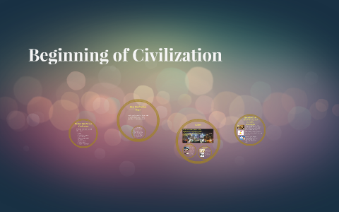 Factors that Form a Civilization by alexis arguello on Prezi