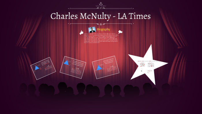 Charles McNulty - LA Times by luke stephens on Prezi