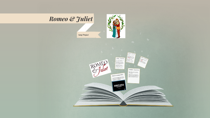 Romeo & Juliet Song Lyric Project by Alekzander D on Prezi