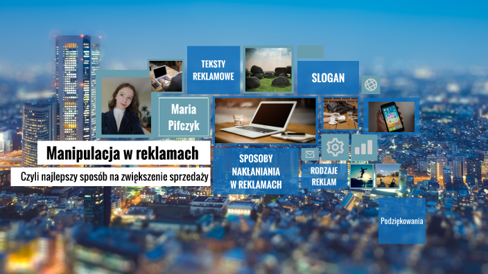 Manipulacja w reklamach by Maria Pifczyk on Prezi