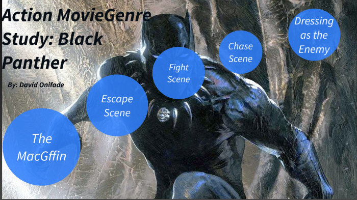 Genre Study:Black Panther by David Onifade on Prezi