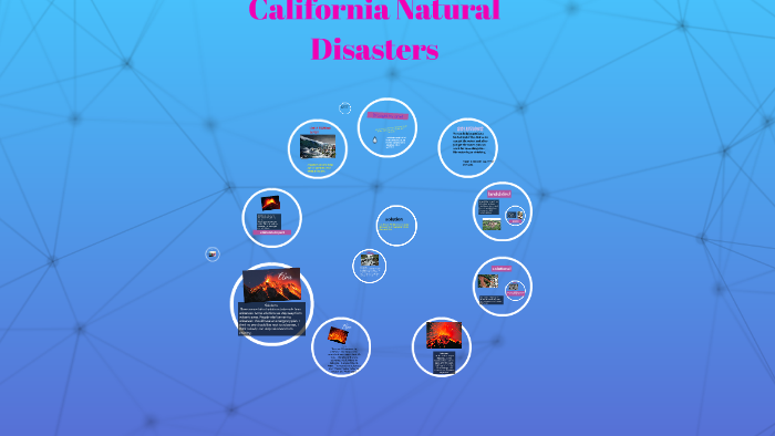 California natural disasters by Ariel Williams on Prezi