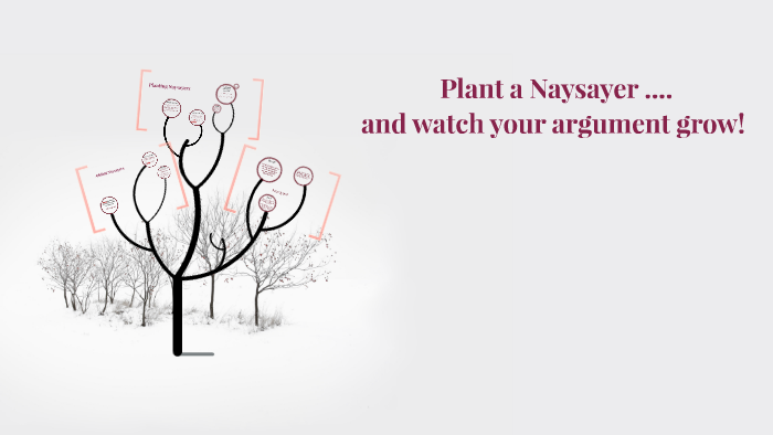 Plant a Naysayer .... by Jennifer Coleman on Prezi