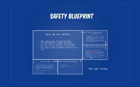 Safety Blueprint by Brandon McCormack on Prezi
