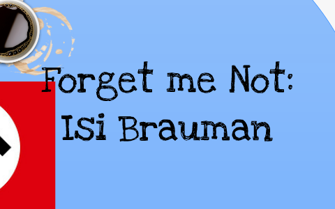 isi brauman by joseph herrera on Prezi