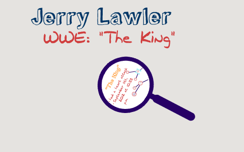 Jerry Lawler by Angel Thomason on Prezi