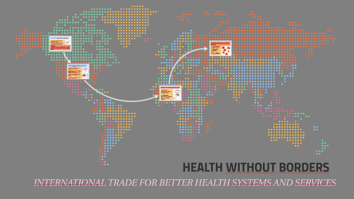 Health without borders by Iulia Stoican on Prezi