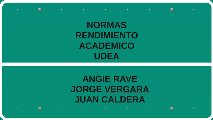 normas rendimiento academico Udea by jorge vergara on Prezi