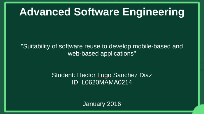 Advanced Software Enginnering - Software reuse by hector sanchez on Prezi
