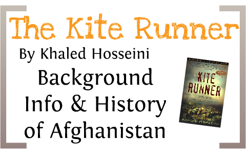 Kite Runner Background by Marissa Messiano on Prezi