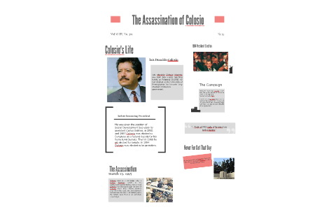 The Assassination of Colosio by Cassandra Dominguez on Prezi