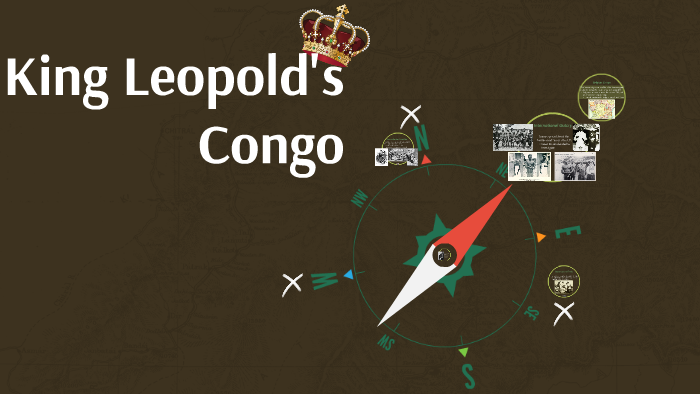 King Leopold's Congo by Lance Kinsey on Prezi