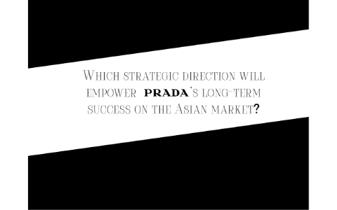Strategic Marketing Plan Prada by Carolin Krings on Prezi