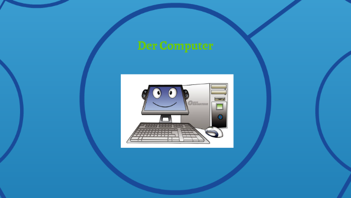 Der Computer by Théo De Thomasis on Prezi