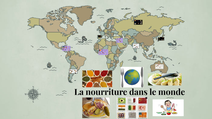 La nourriture dans le monde by Elysabel Gilbert on Prezi