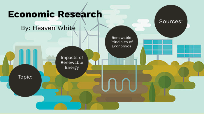 Economic Research Project by Heaven White on Prezi