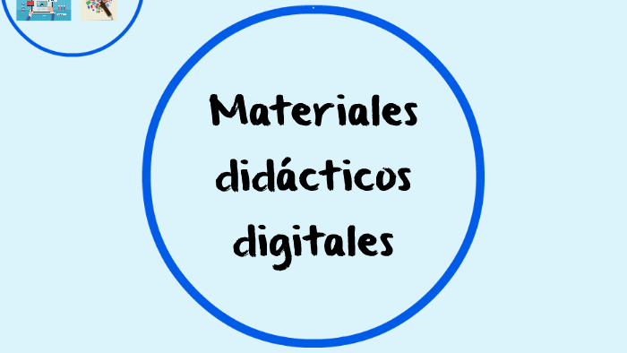 Materiales didácticos digitales by Martin Joda on Prezi