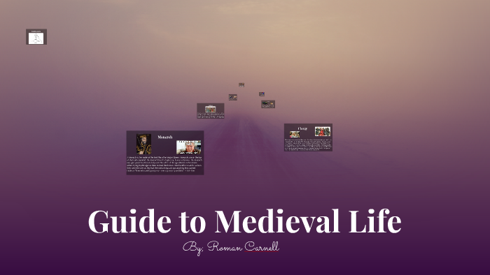 Guide to Medieval Life by roman carnell on Prezi