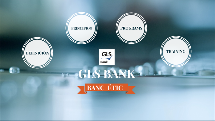 GLS BANK by alex kleijer on Prezi