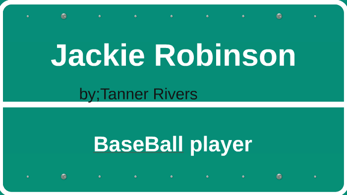 Jackie Robinson by Amy Reece on Prezi