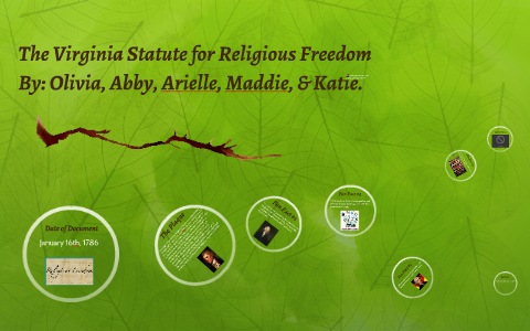 The Virginia Statute for Religious Freedom by Olivia S on Prezi