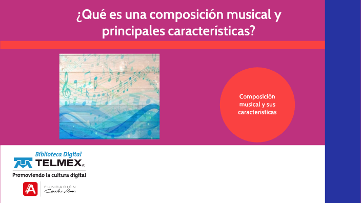 Unidad 1- ¿Qué es una composición musical y principales características ...
