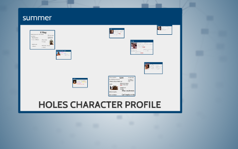HOLES CHARACTER PROFILE by Summer by Cassie Torrez on Prezi