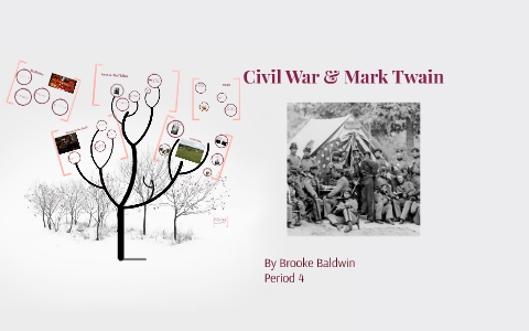 Civil War & Mark Twain by Brooke Baldwin on Prezi