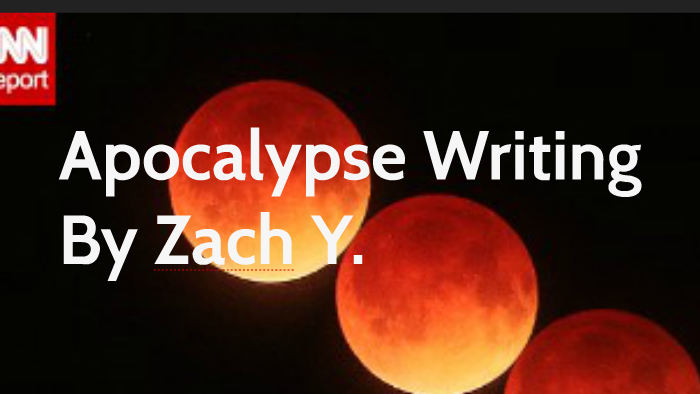 What is Apocalyptic writing ? by zachary younger on Prezi