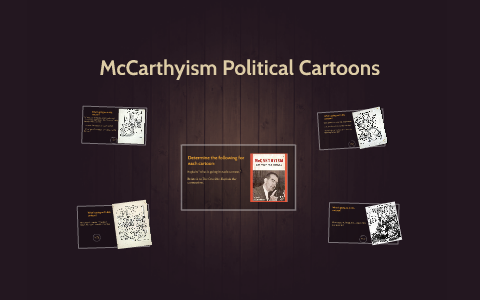 McCarthyism Political Cartoons by Gina Finelli on Prezi