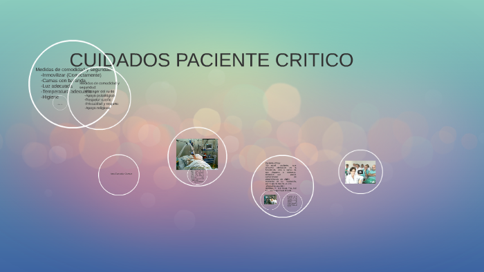CUIDADOS PACIENTE CRITICO by Ana Gonzalez Gomez on Prezi