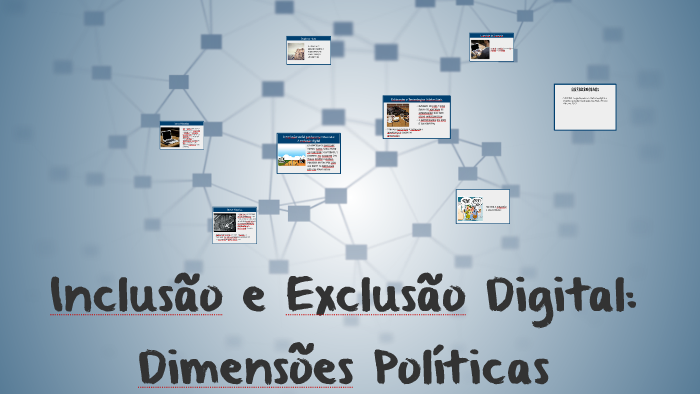 Inclusão e Exclusão Digital: Dimensões Politicas by Wesley Conceição on ...