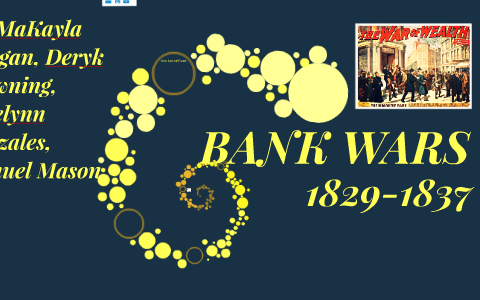 BANK WARS by Deryk Browning on Prezi