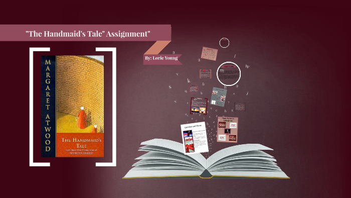 The Handmaids Tale Powerpoint Assignment by Lorie Young