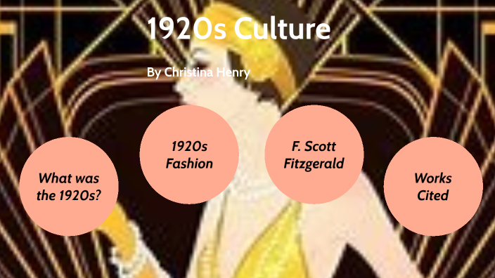 1920s Culture Project by Christina Henry on Prezi