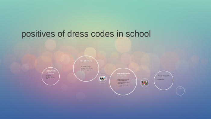 positive of dress code by joseph haynes on Prezi