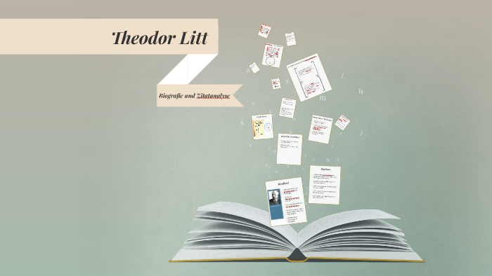 Theodor Litt by Alina Schö on Prezi