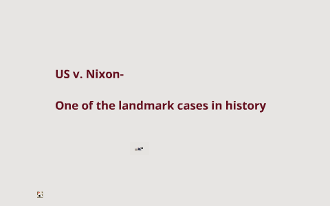 United States v. Nixon by Chris Kim on Prezi