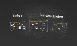 Lecture 11 & Real World Problems by Tyler Acorn on Prezi